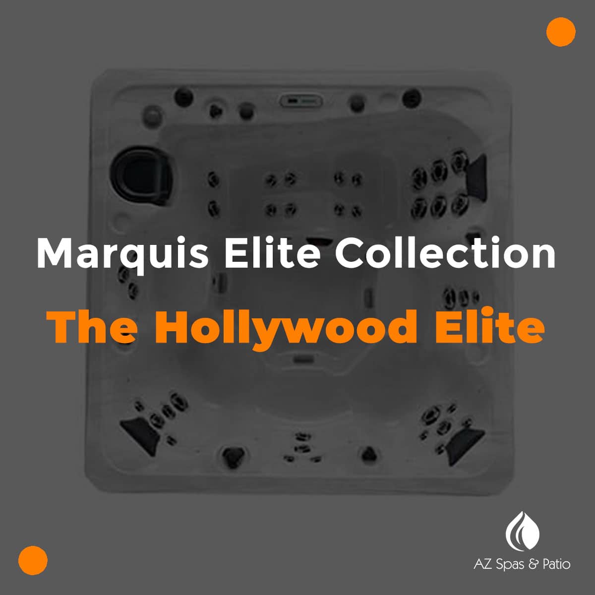 The Hollywood Elite Hot Tub by Marquis Elite Collection