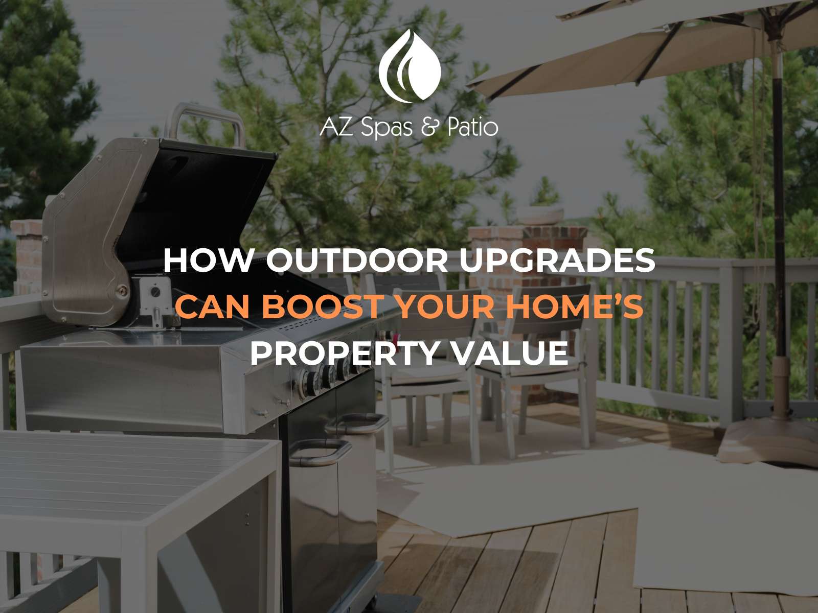How Outdoor Upgrades Can Boost Your Home’s Property Value